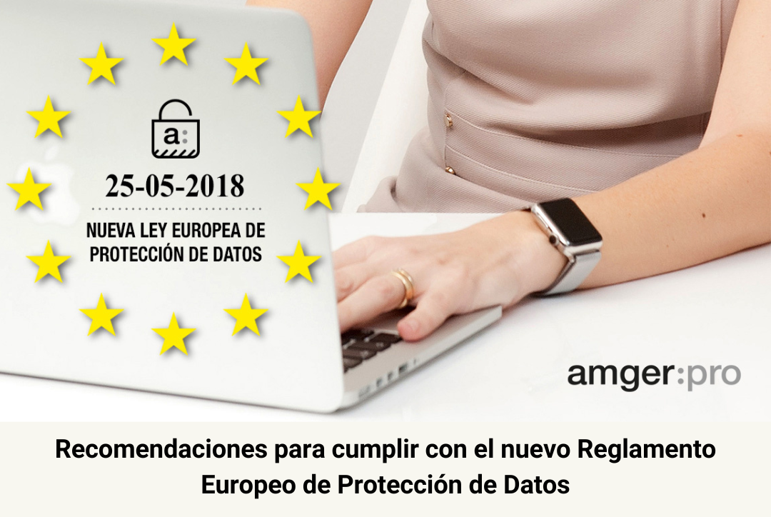 Recomendaciones para cumplir con el nuevo Reglamento Europeo de ...